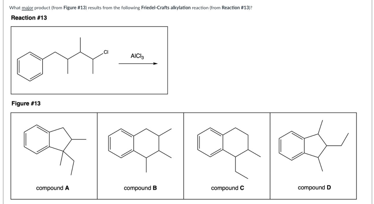 Solved What major product (from Figure #13) results from the | Chegg.com