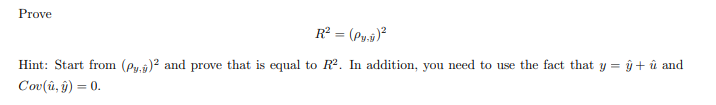 Solved R2=(ρy,y^)2 Hint: Start from (ρy,y^)2 and prove that | Chegg.com