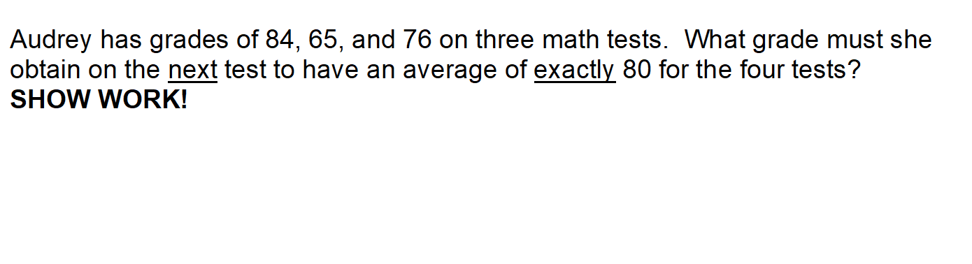 Solved Audrey has grades of 84, 65, and 76 on three math | Chegg.com