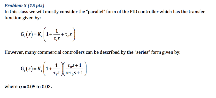 Solved Problem 3 (15 pts) In this class we will mostly | Chegg.com