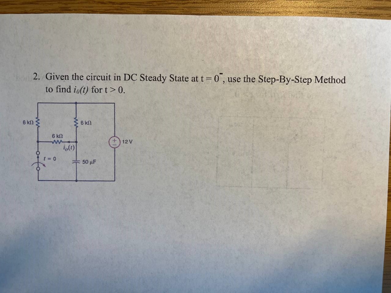 Solved Given the circuit in DC Steady State at t = 0 - , use | Chegg.com