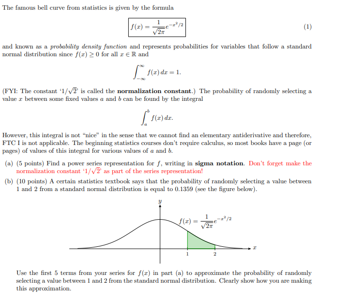 Solved The famous bell curve from statistics is given by the | Chegg.com