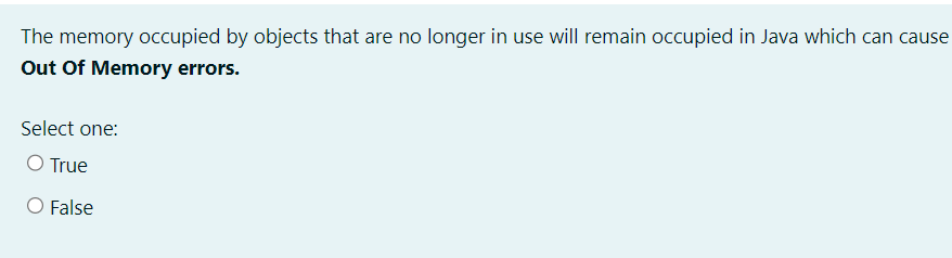 Solved The memory occupied by objects that are no longer in | Chegg.com