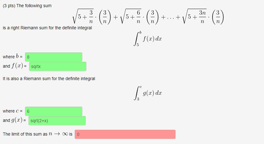 Solved (3 pts) The following sum 3 5+ n is a right Riemann | Chegg.com
