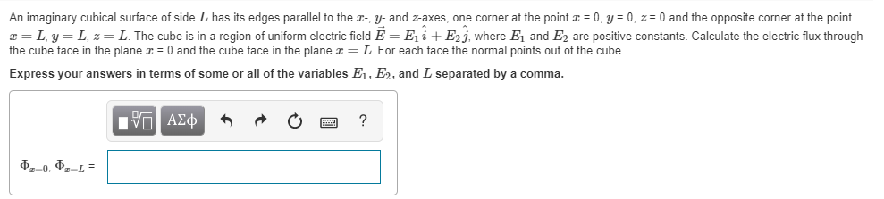 Solved An imaginary cubical surface of side L has its edges | Chegg.com
