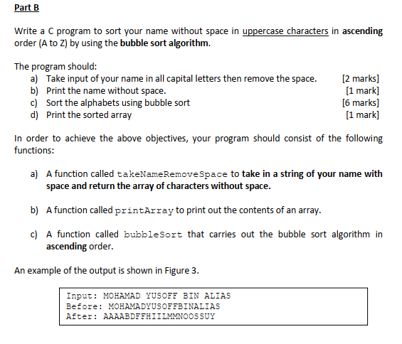 Solved Part B Write a C program to sort your name without | Chegg.com