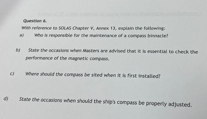 Solved Question 6. With reference to SOLAS Chapter V, Annex | Chegg.com