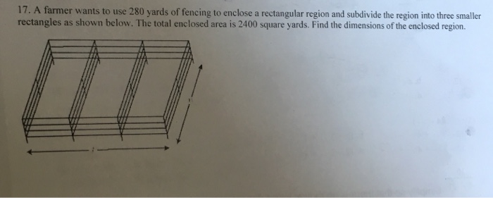 Solved 17. A farmer wants to use 280 yards of fencing to | Chegg.com
