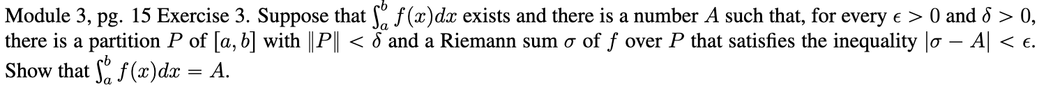 Solved Module 3, pg. 15 Exercise 3. Suppose that ∫abf(x)dx | Chegg.com