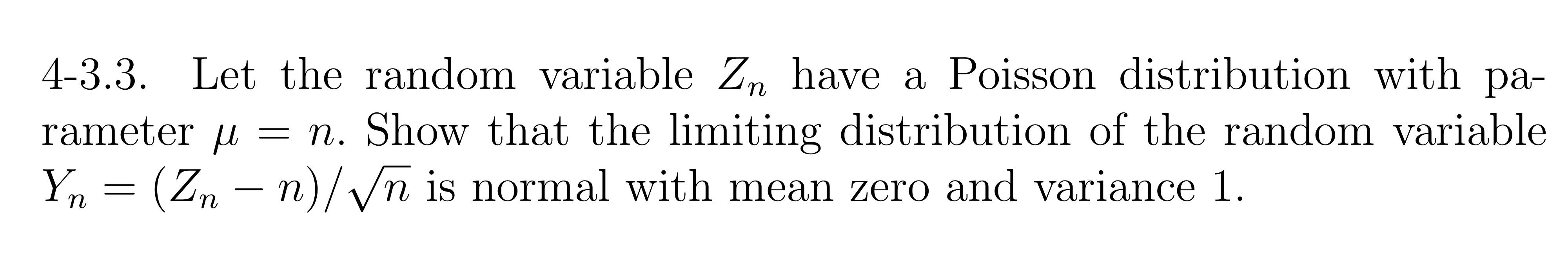 Solved 4-3.3. Let the random variable Zn have a Poisson | Chegg.com