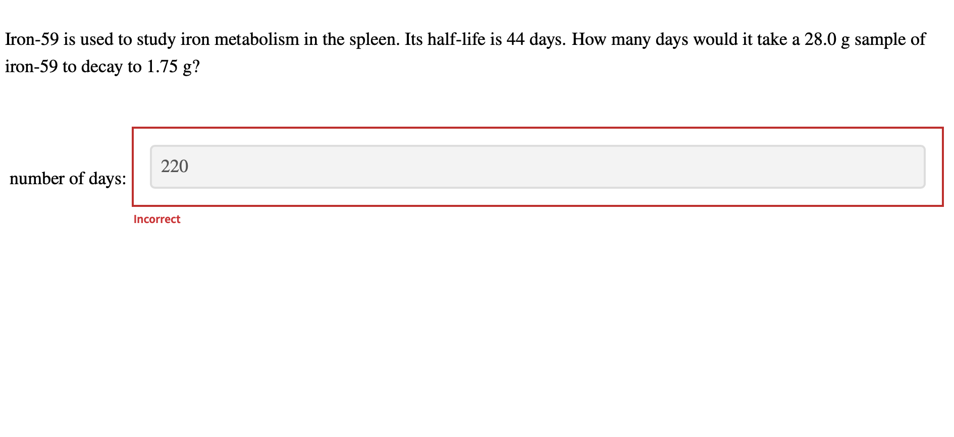 Solved Iron-59 is used to study iron metabolism in the | Chegg.com