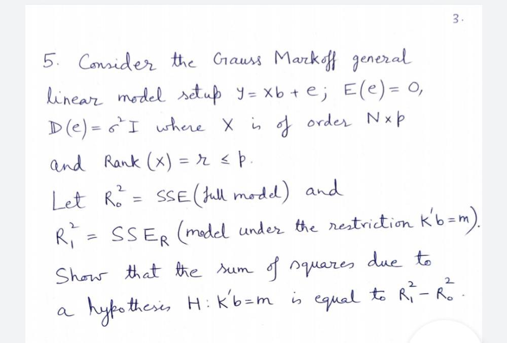 Solved 3 5. Consider the Gauss Mark off general linear model | Chegg.com