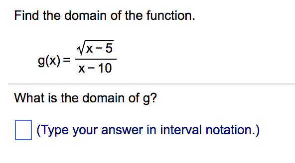 Solved Find The Domain Of The Function Gxx 10 What Is The 