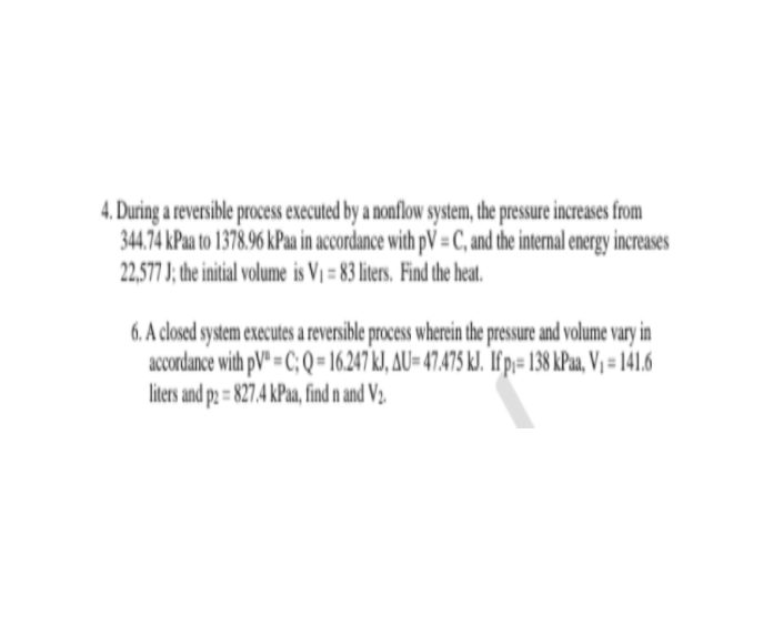 Solved 4 During A Reversible Process Executed By A Nonflow Chegg