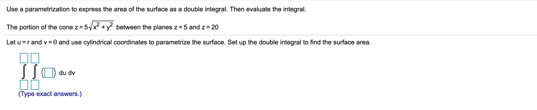 Solved Use a parametrization to express the area of the | Chegg.com