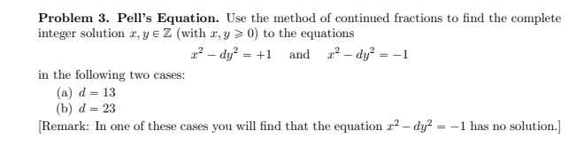 Solved Problem 3. Pell's Equation. Use the method of | Chegg.com