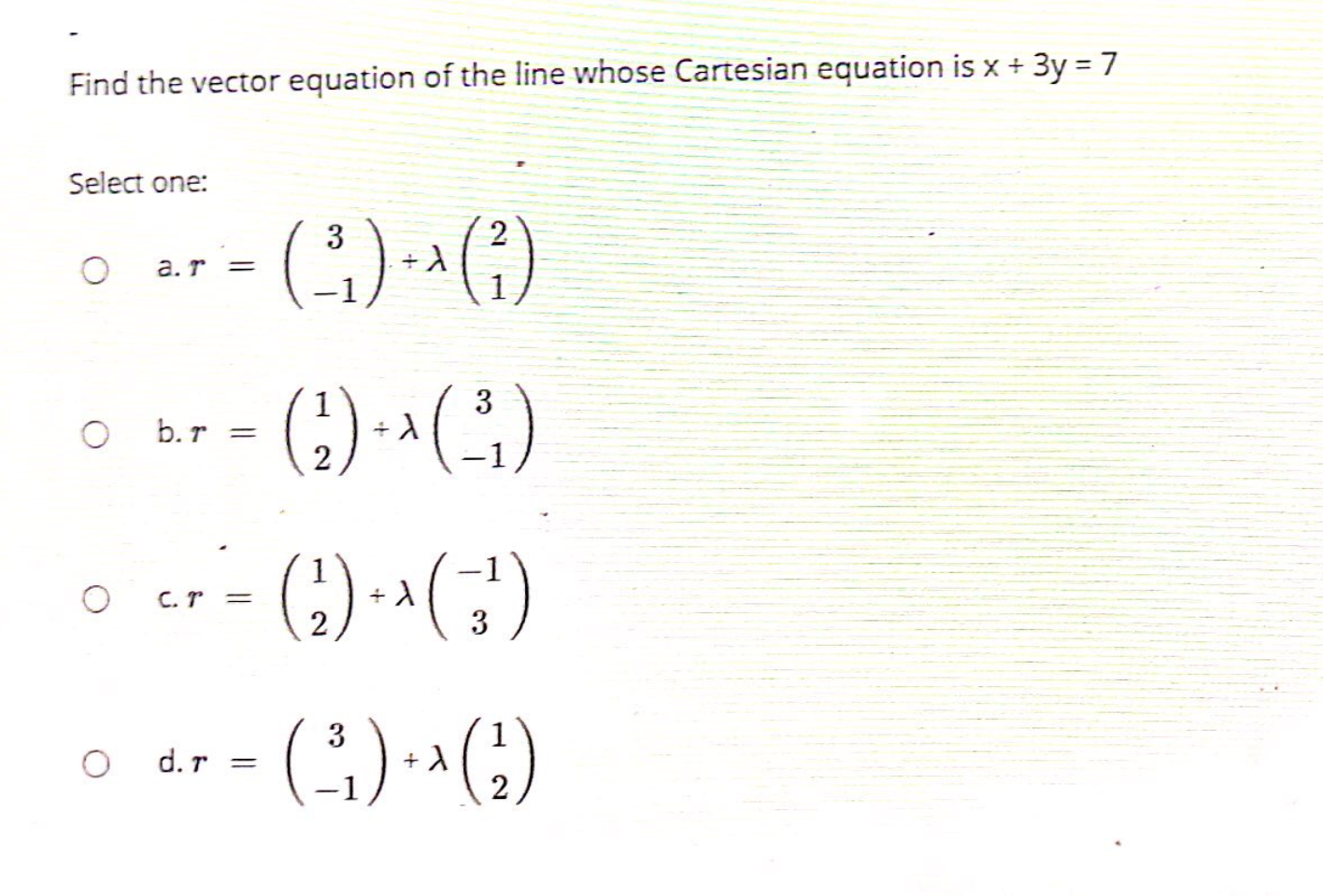 Solved Find the vector equation of the line whose Cartesian | Chegg.com