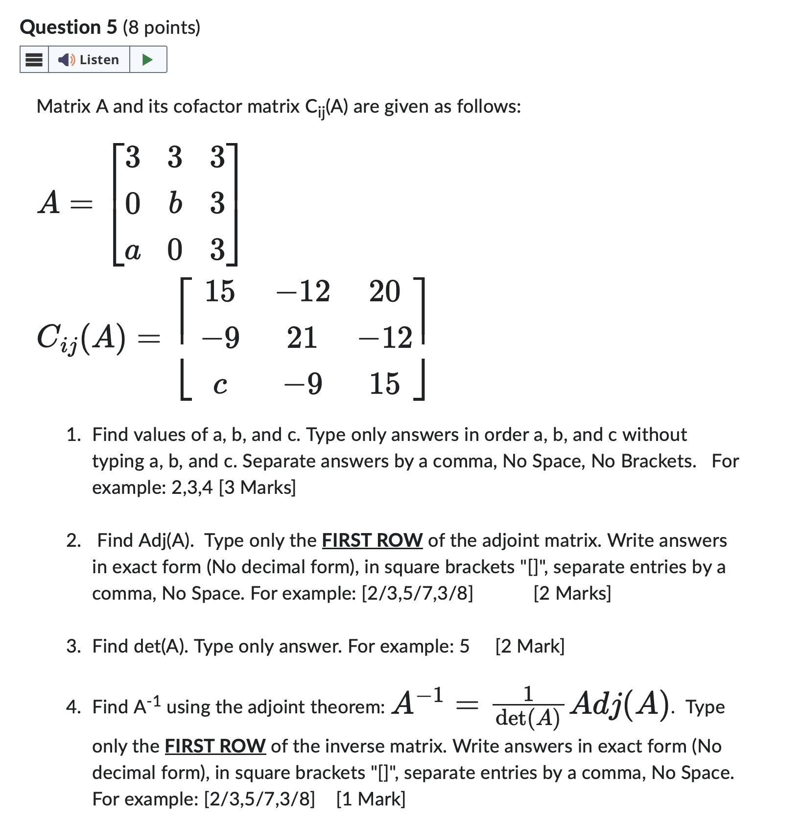 Solved Matrix A And Its Cofactor Matrix Cij A Are Given As