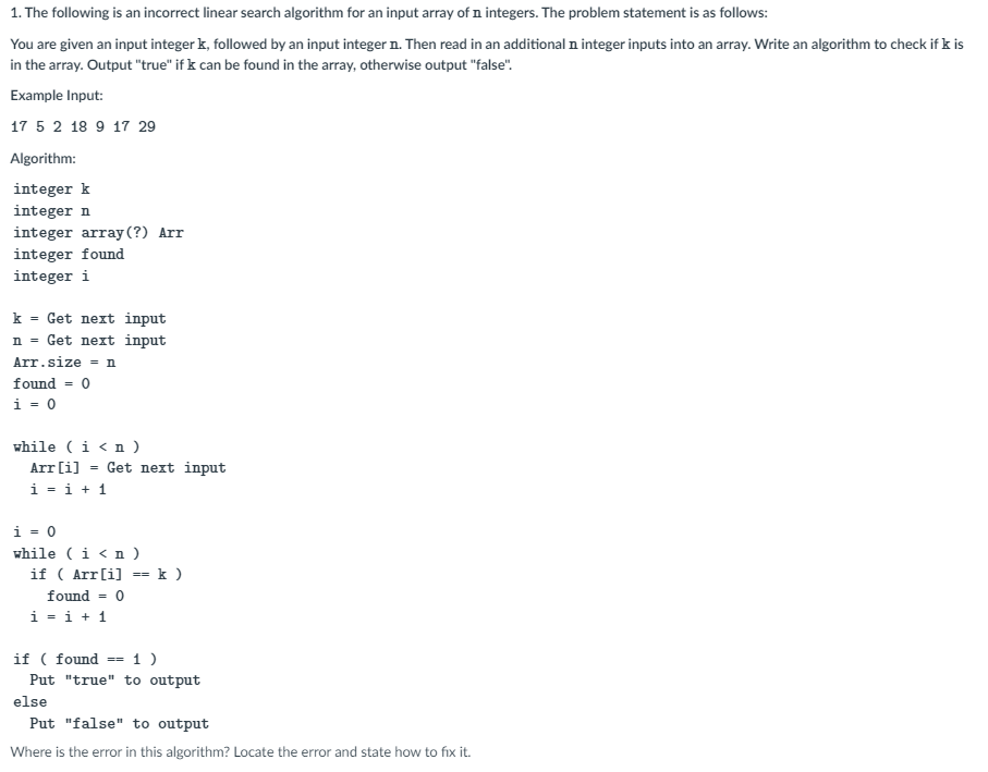 Solved 1. The following is an incorrect linear search | Chegg.com