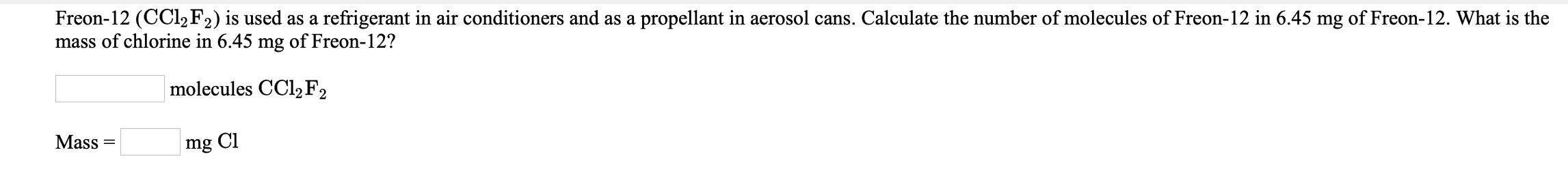 Solved Freon-12 (CC12F2) is used as a refrigerant in air | Chegg.com