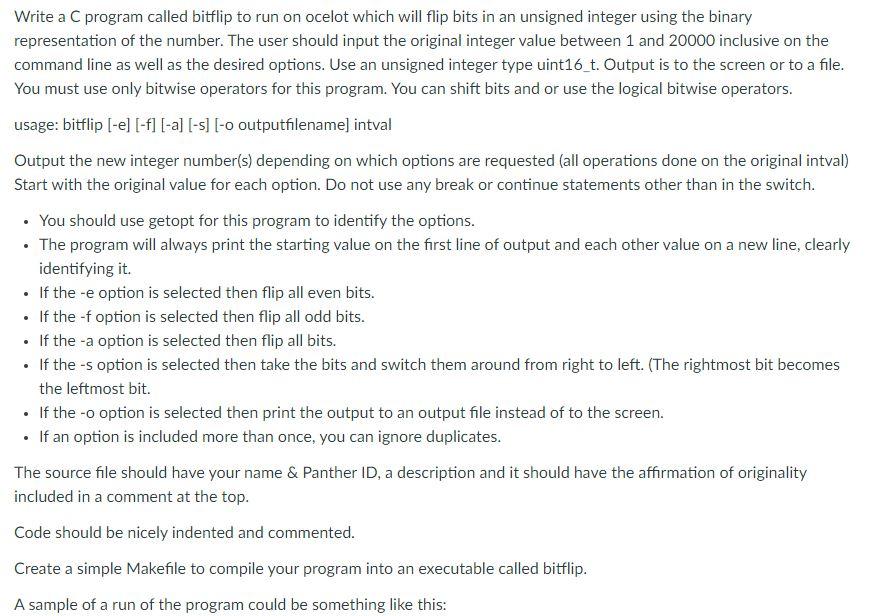 Solved Write a C program called bitflip to run on ocelot | Chegg.com
