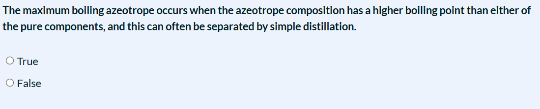 Solved The maximum boiling azeotrope occurs when the | Chegg.com