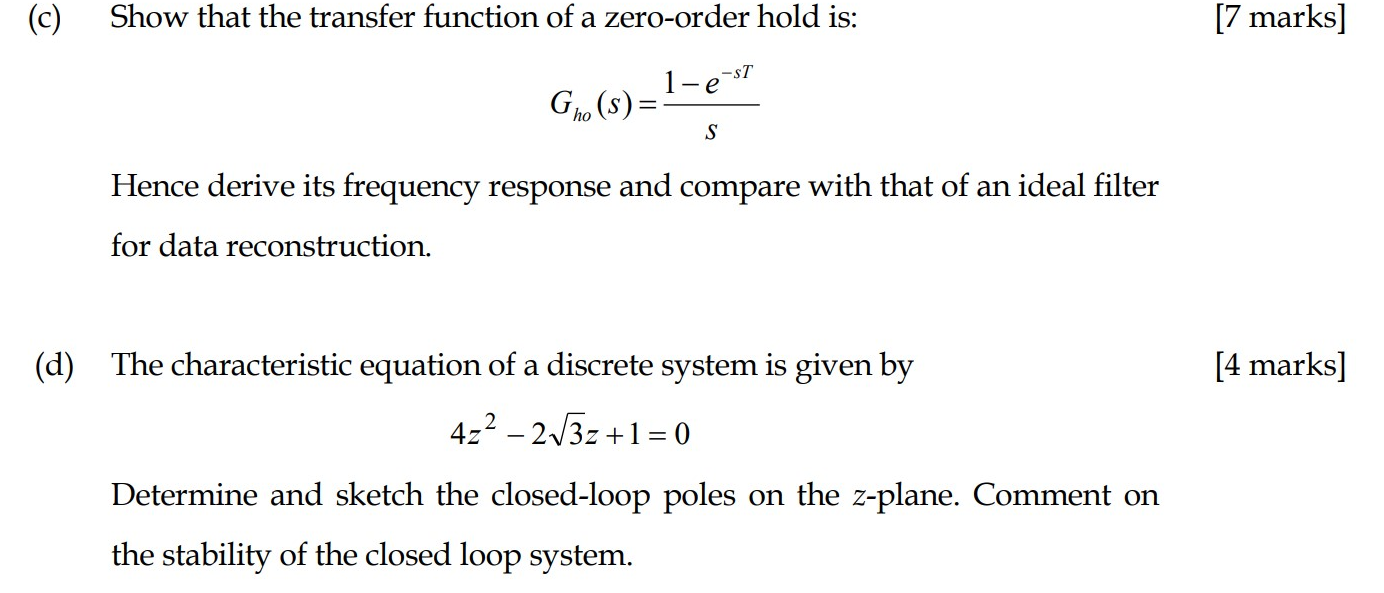 Solved (c) Show that the transfer function of a zero-order | Chegg.com