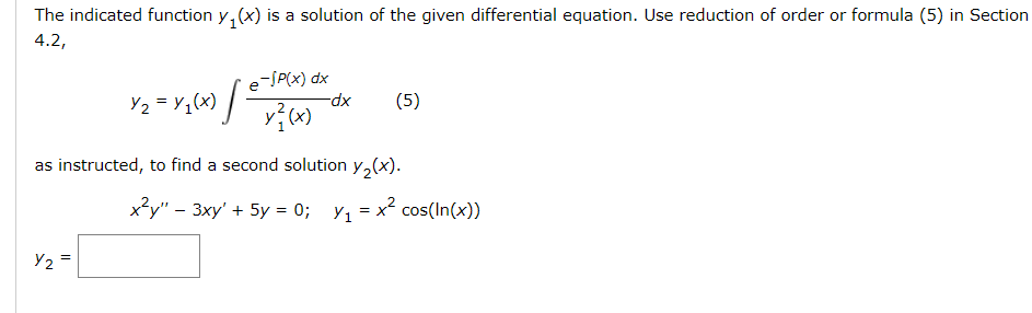Solved The indicated function y1(x) is a solution of the | Chegg.com