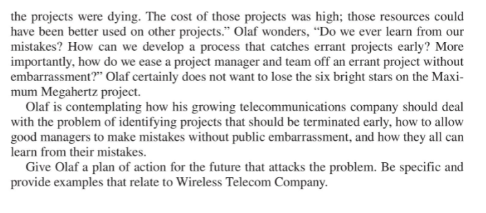 Solved Olaf Gundersen, the CEO of Wireless Telecom Company, | Chegg.com