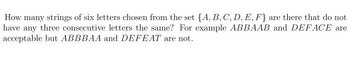 Solved How many strings of six letters chosen from the set | Chegg.com