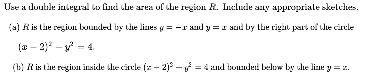 Solved Use a double integral to find the area of the region | Chegg.com