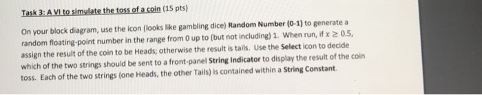 Solved Task 3: A VI to simulate the toss of a coin (15 pts) | Chegg.com