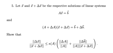 Solved 5. Let 7 and 7+ Az be the respective solutions of | Chegg.com