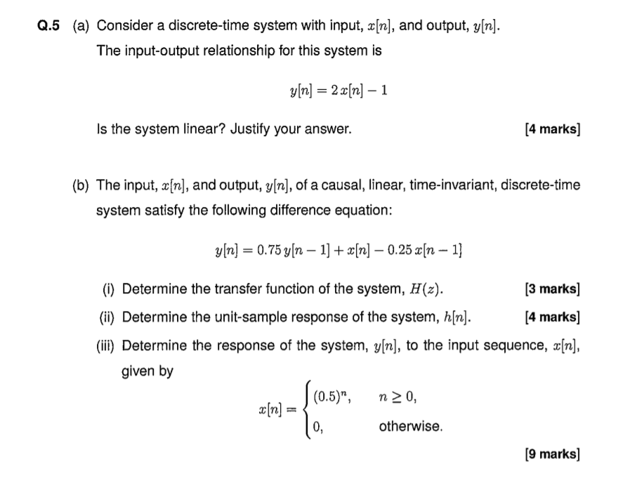 Solved Q.5 (a) Consider a discrete-time system with input, | Chegg.com
