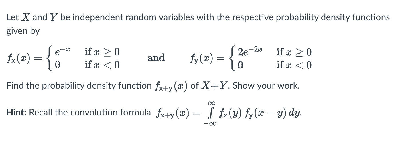 Solved Let X and Y be independent random variables with the | Chegg.com