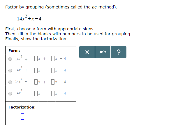 Solved Factor by grouping (sometimes called the ac-method) | Chegg.com