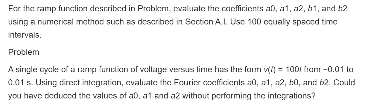 Solved For the ramp function described in Problem, evaluate | Chegg.com