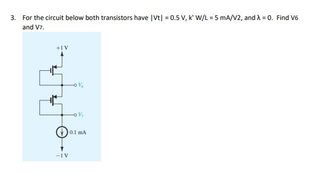 Solved 3. For the circuit below both transistors have | Vt| | Chegg.com