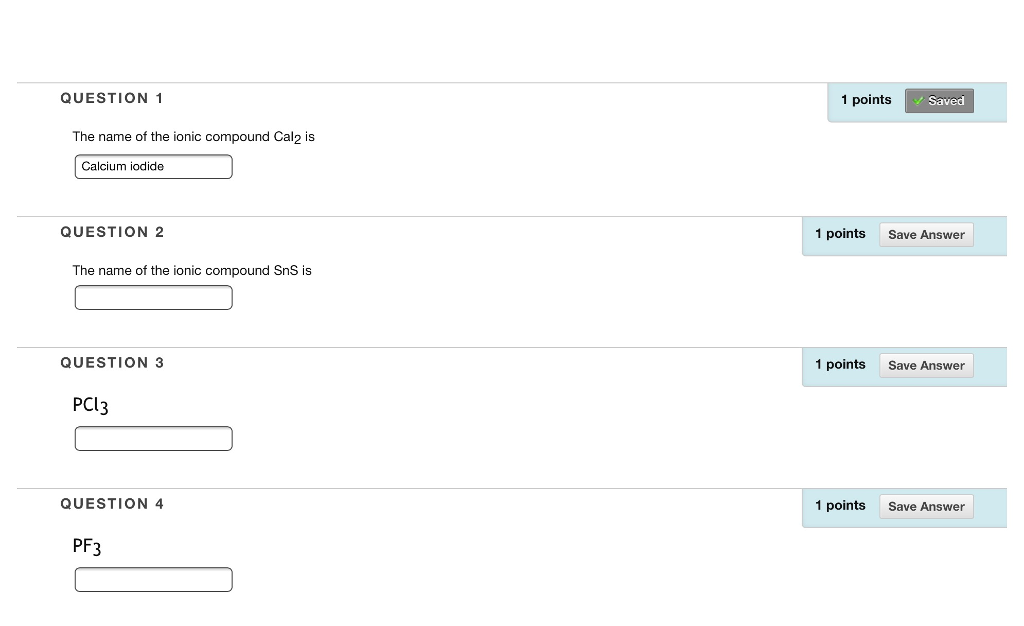 Solved QUESTION 1 1 points Saved The name of the ionic | Chegg.com