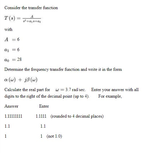 Solved Consider the transfer function T(s)=s2+a1s+a0A with | Chegg.com