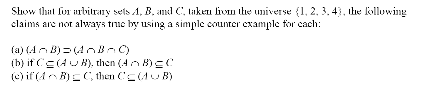 Solved Show that for arbitrary sets A, B, and C, taken from | Chegg.com