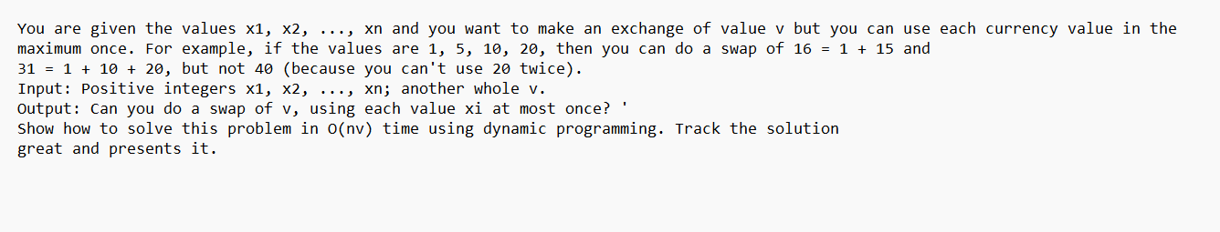 Solved You are given the values x1,x2,dots,xn ﻿and you want | Chegg.com