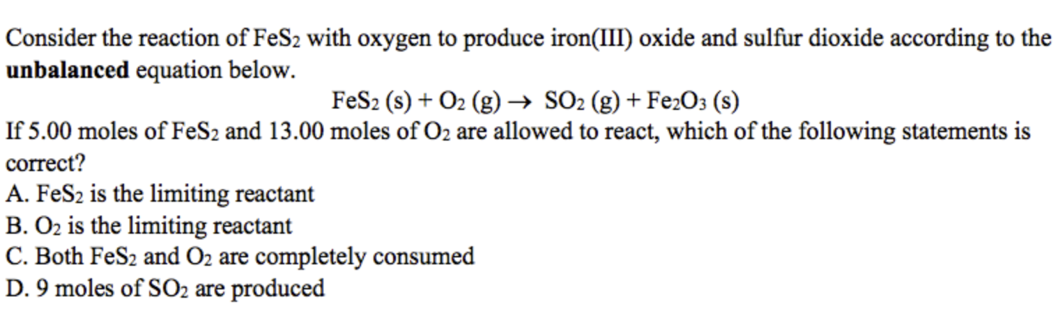 Solved Consider the reaction of FeS2 with oxygen to produce | Chegg.com