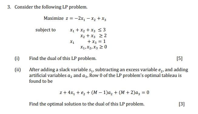 Solved 3. Consider the following LP problem. Maximize z= | Chegg.com