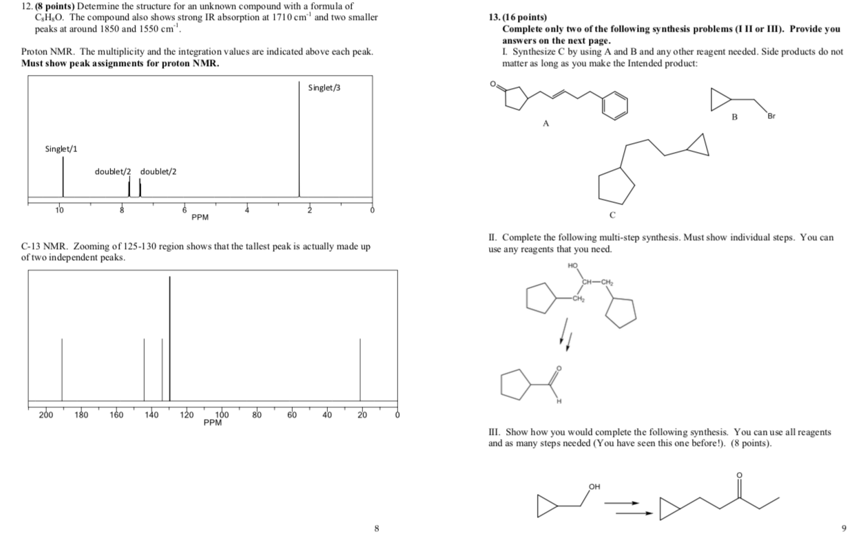 Solved 12 8 Points Determine The Structure For An Unknown