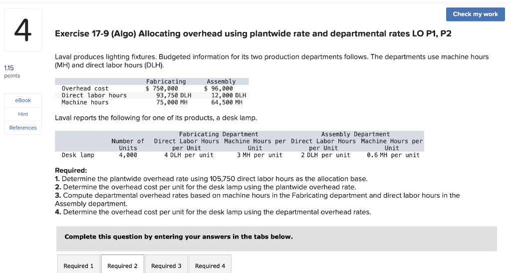 Solved Exercise 17-9 (Algo) Allocating overhead using | Chegg.com