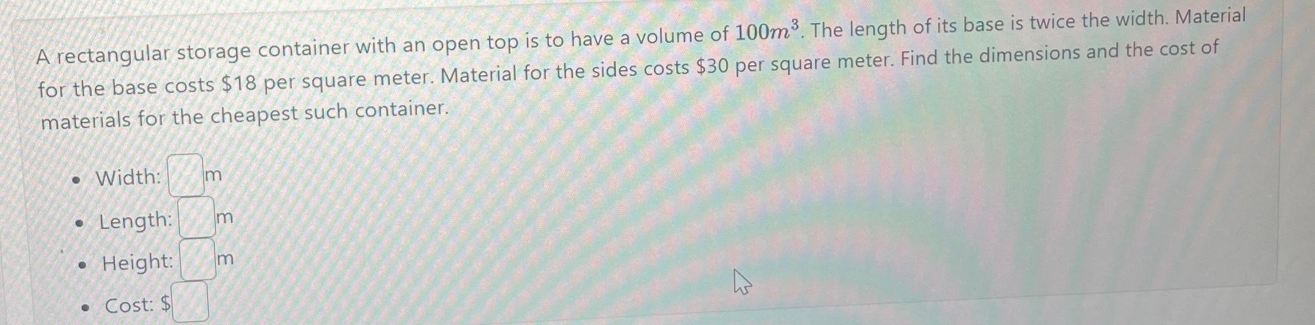 Solved A rectangular storage container with an open top is | Chegg.com