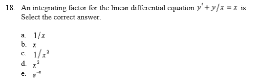 Solved An integrating factor for the linear differential | Chegg.com