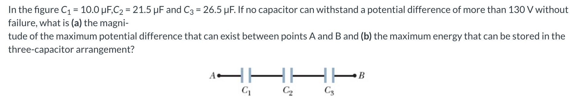 Solved In the figure C1=10.0μF,C2=21.5μF and C3=26.5μF. If | Chegg.com