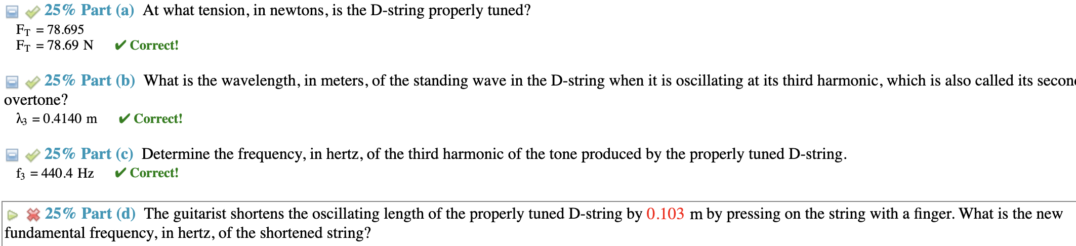 Solved (9\%) Problem 8: The D-string on a properly tuned | Chegg.com